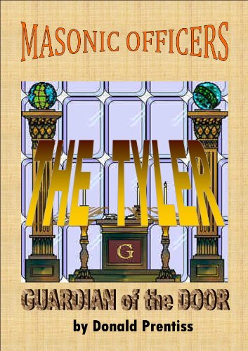 Amazon.com: The Tyler (Masonic Officers Book 1) eBook: Prentiss, Donald ...