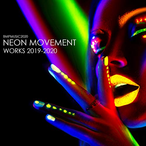 Amazon MusicでNeon MovementのWorks 2019-2020を再生する