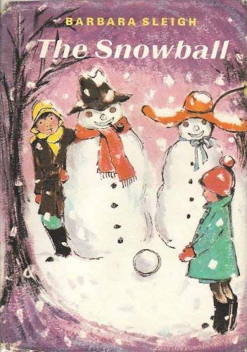 The snowball;: Sleigh, Barbara: 9780340042236: Amazon.com: Books