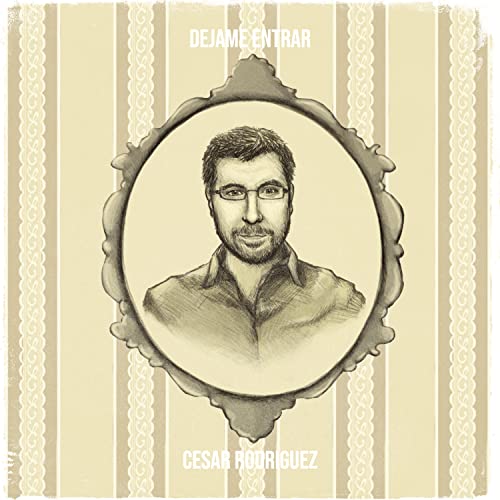 Amazon MusicでCesar RodriguezのDejame Entrarを再生する