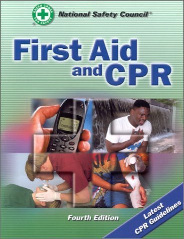 First Aid and CPR: . (First Aid and CPR: Web Enhanced Edition): NSC ...