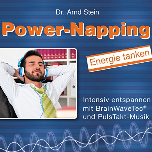 Power-Napping: Energie tanken (Audio Download): Arnd Stein, Arnd Stein ...
