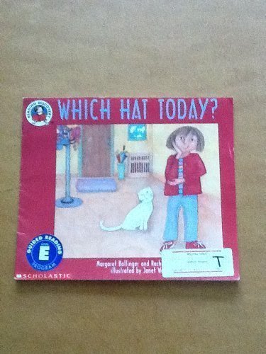 Which Hat Today: MARGARET BALLINGER AND RACHEL GOSSET, SCHOLASTIC ...