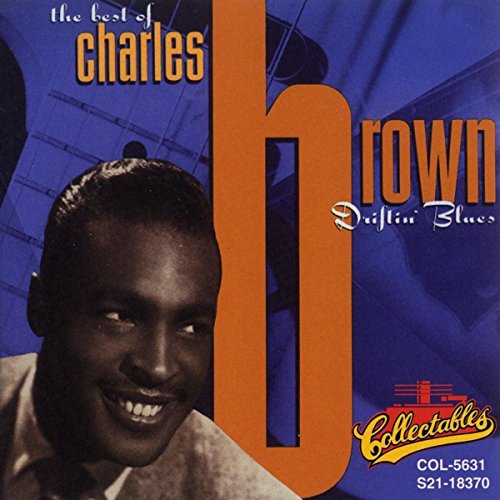 Amazon.com: The Best Of Charles Brown: Driftin' Blues : Charles Brown ...