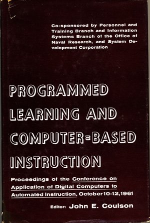 Programmed Learning And Computer-based Instruction: Proceedings Of The ...