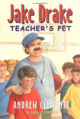 Jake Drake, Teacher's Pet #3: Clements, Andrew, Avendaño, Dolores ...