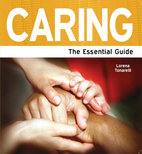 Caring: The Essential Guide (Need2Know Books Book 75) eBook : Tonarelli ...