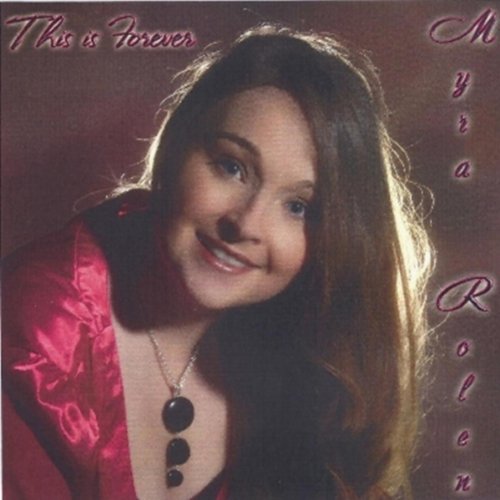 Play This Is Forever by Myra Rolen on Amazon Music