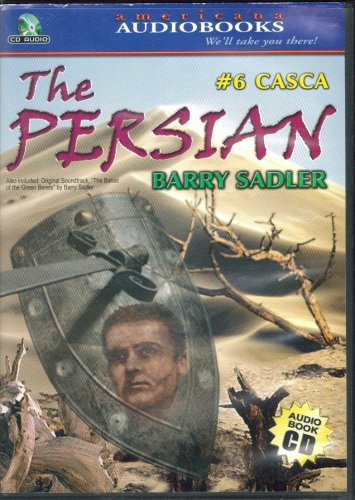 The Persian (Casca, #6): Barry Sadler: 9781588077110: Amazon.com: Books