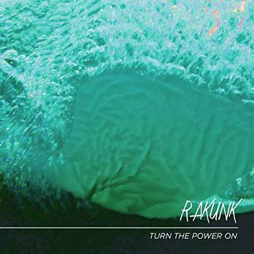 Amazon.com: Turn the Power On : Rakunk: Digital Music