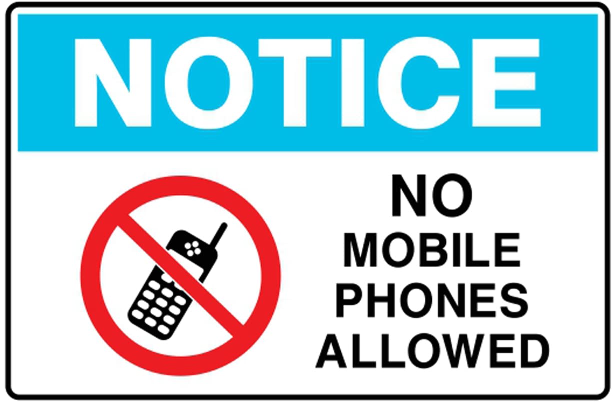 Safety Signs | notice no mobile phones allowed white bg Foam Board ...