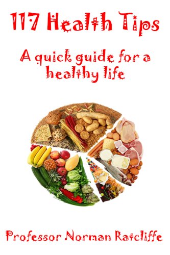 117 Health Tips: A quick guide for a healthy life (117 Tips) eBook ...