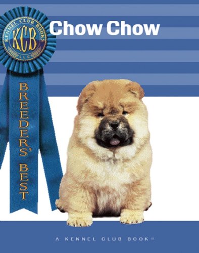 Chow Chow (Breeders' Best: A Kennel Club Book): Draper, Samuel ...