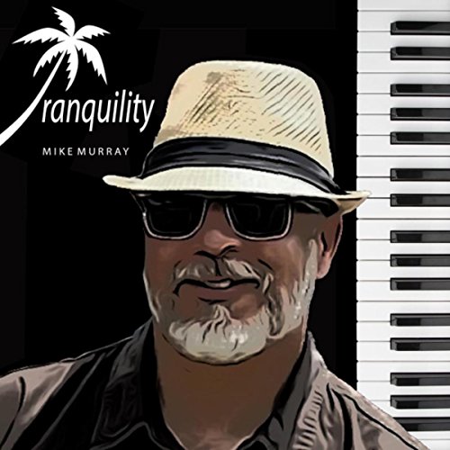 Amazon.com: Tranquility : Mike Murray: Digital Music
