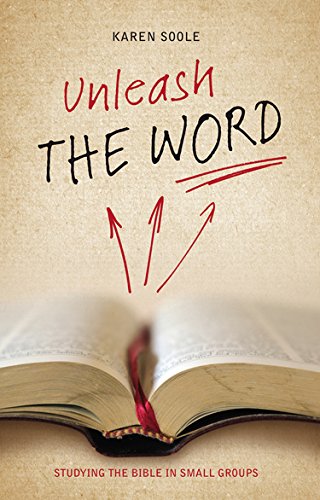 Unleash the Word: Studying The Bible In Small Groups | Amazon.com.br