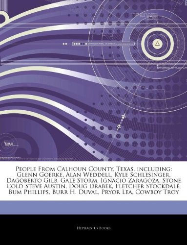 Amazon.co.jp: Articles on People from Calhoun County, Texas, Including ...