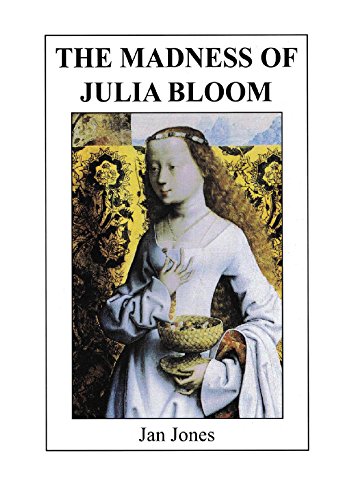 The Madness of Julia Bloom eBook : Jones, Jan: Amazon.co.uk: Kindle Store