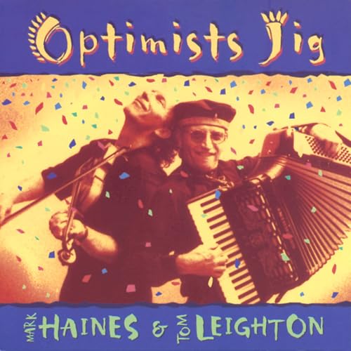 Amazon.com: Optimist's Jig : Mark Haines & Tom Leighton: Digital Music