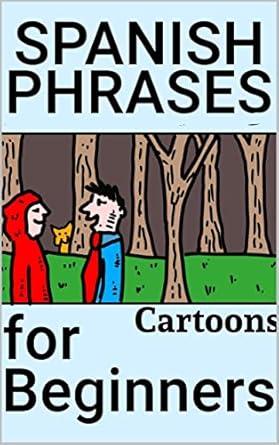 Amazon.com: Spanish Phrases for Beginners: Learning Cartoons (Learn ...