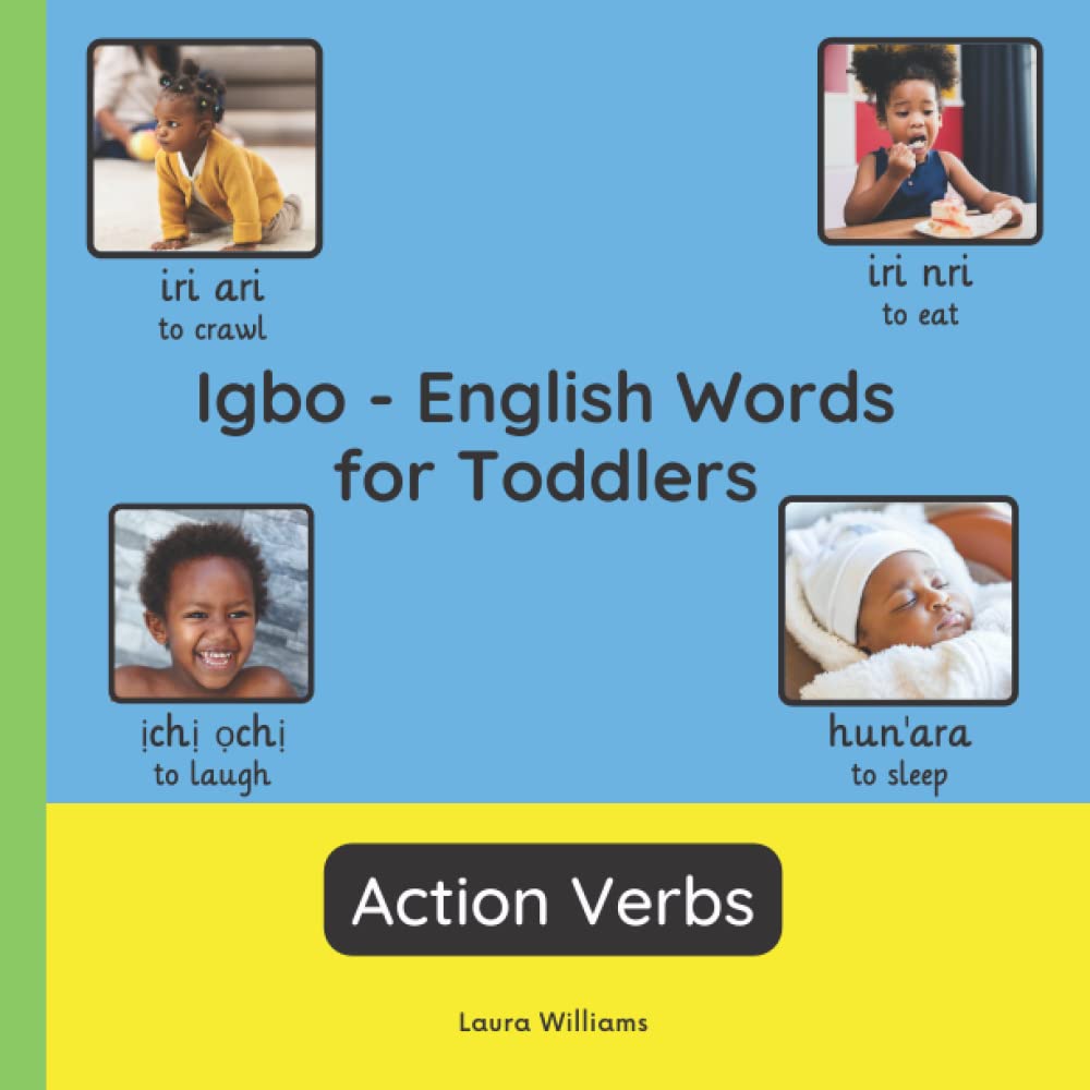 Igbo - English Words for Toddlers - Action Verbs: Teach and Learn Igbo ...