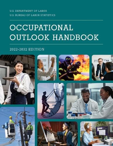 Occupational Outlook Handbook, 2022–2032 (U.S. Department of Labor: U.S ...