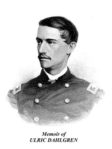 Amazon.com: Memoir of Ulric Dahlgren eBook : Dahlgren, Admiral John ...