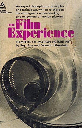 The Film Experience: Huss, Roy, and Norman Silverstein: 9780440525479 ...