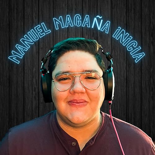 Manuel Magaña Inicia : Manuel Magaña : Amazon.in: Audible Books & Originals