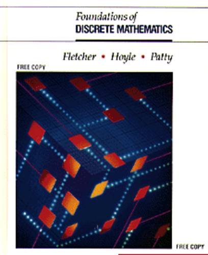 Foundations of Discrete Mathematics: Fletcher, Peter, Hoyle, Hughes ...