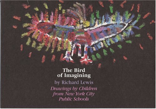 Bird of Imagining: Lewis, Richard: 9781929299010: Amazon.com: Books