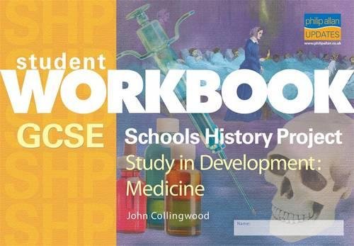 GCSE SHP Study in Development: Medicine Student Workbook : Collingwood ...