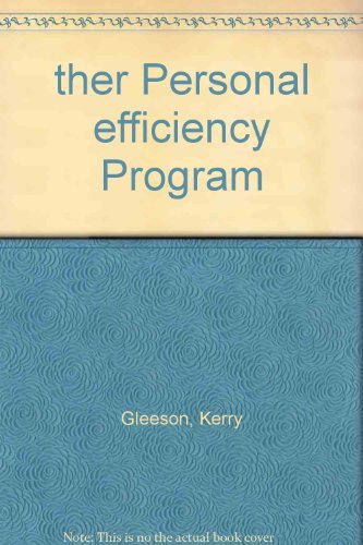 ther Personal efficiency Program: Gleeson, Kerry: Amazon.com: Books