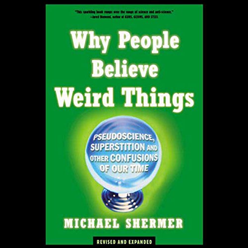 Amazon.com: Why People Believe Weird Things (Audible Audio Edition ...