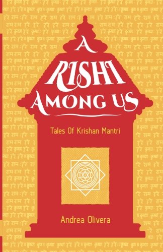 A Rishi Among Us: Tales of Krishan Mantri (B&W Version): Olivera, Ms ...