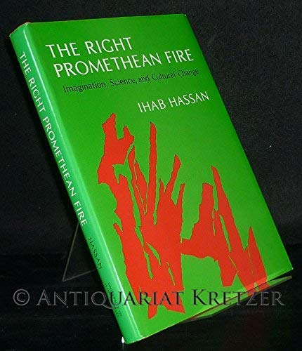 Amazon.com: The Right Promethean Fire: Imagination, Science, and ...