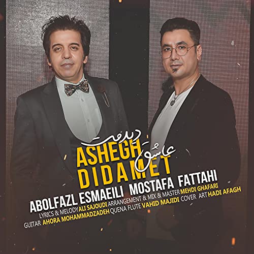 Ashegh Didamat (feat. Mostafa Fattahi) de Abolfazl Esmaeili feat ...
