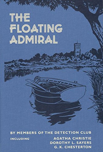 The Floating Admiral: Amazon.co.uk: The Detection Club: Books