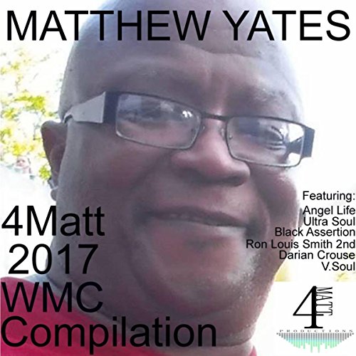 Amazon.com: 4Matt 2017 WMC Compilation : Matthew Yates: Digital Music
