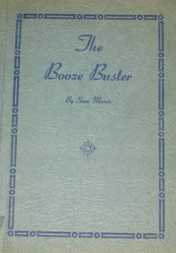 Booze Buster: Sam Morris: Amazon.com: Books