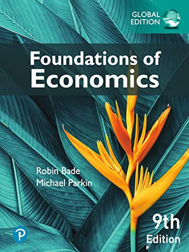 Foundations of Economics, Global Edition eBook : Bade, Robin, Parkin ...
