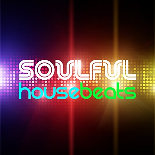 Amazon.co.jp: Soulful House Beats : Soulful House: デジタルミュージック