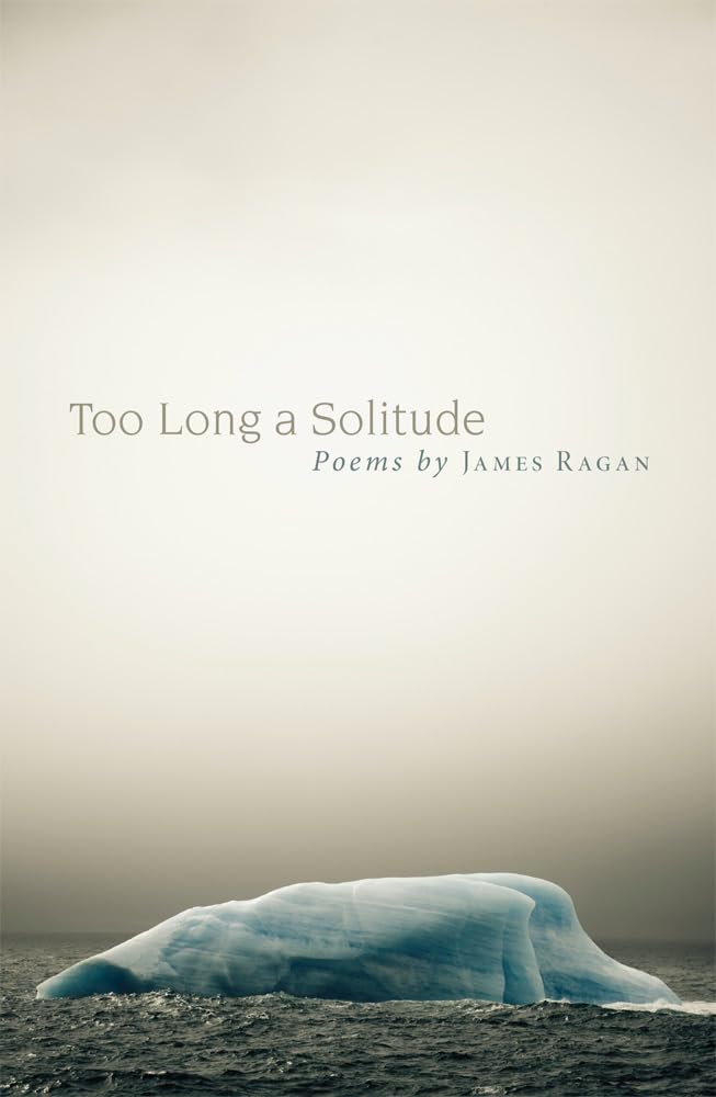 Too Long a Solitude: Ragan, James: 9780806140179: Amazon.com: Books