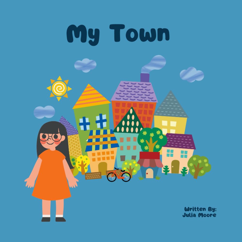 Amazon.com: My Town: Your Child's Community: 9798379240066: Moore ...