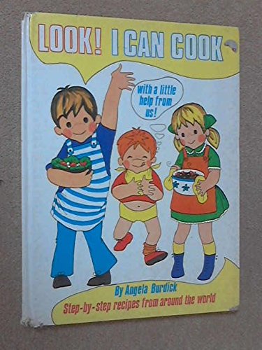 Look! I can cook: Burdick, Angela: 9780070089341: Amazon.com: Books