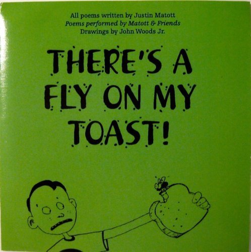 There's a Fly On My Toast! (CD Audio Book): Matott, Justin, John Woods ...