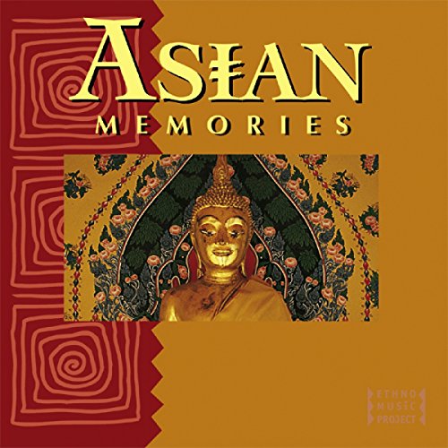 Spiele Asian Memories von Ethno Music Project auf Amazon Music ab