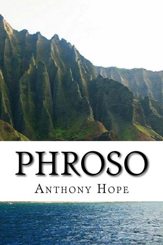 Phroso: Hope, Anthony, Anderson, Taylor: 9781979306690: Amazon.com: Books