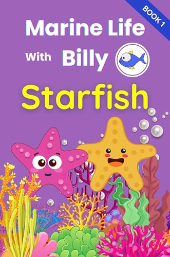Marine Life with Billy - Starfish: Illustrated and educational sea life ...