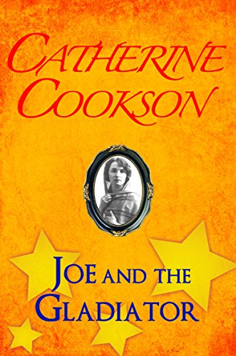 Joe and the Gladiator - Kindle edition by Cookson, Catherine ...