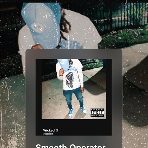 Smooth operator by Wicked Messiah on Amazon Music Unlimited